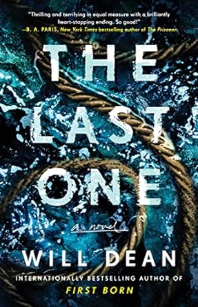The Last One by Will Dean [Book Review] – Nightcap Books